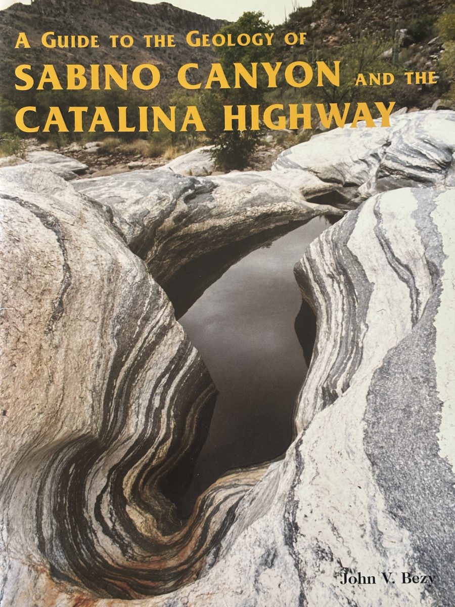 A Guide to the Geology of Sabino Canyon and the Catalina Highway